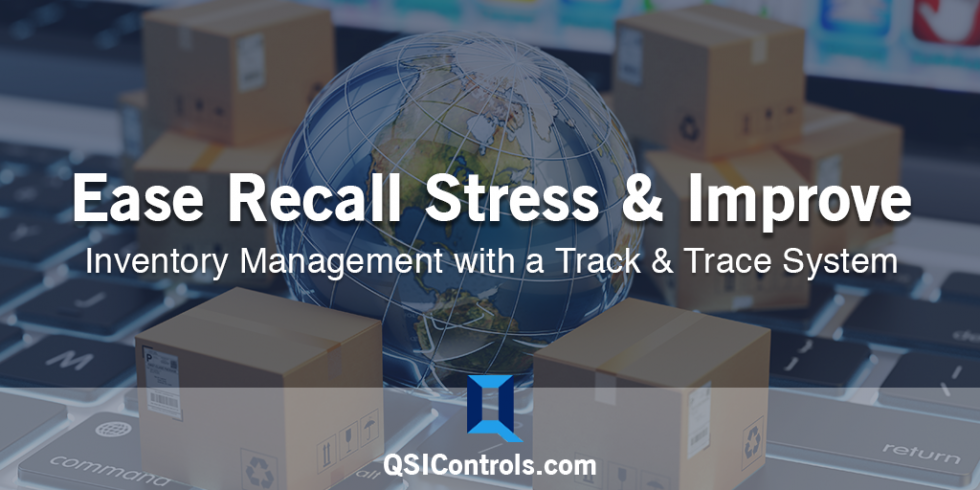 Track and Trace System Automation - Quantum Solutions Inc.